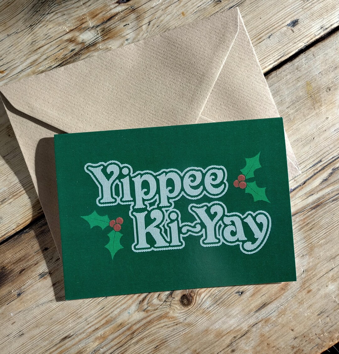 Yippee Ki-yay A6 Christmas Card With Envelope - Die Hard, John Mcclane, Hans Gruber, Nakatomi ...