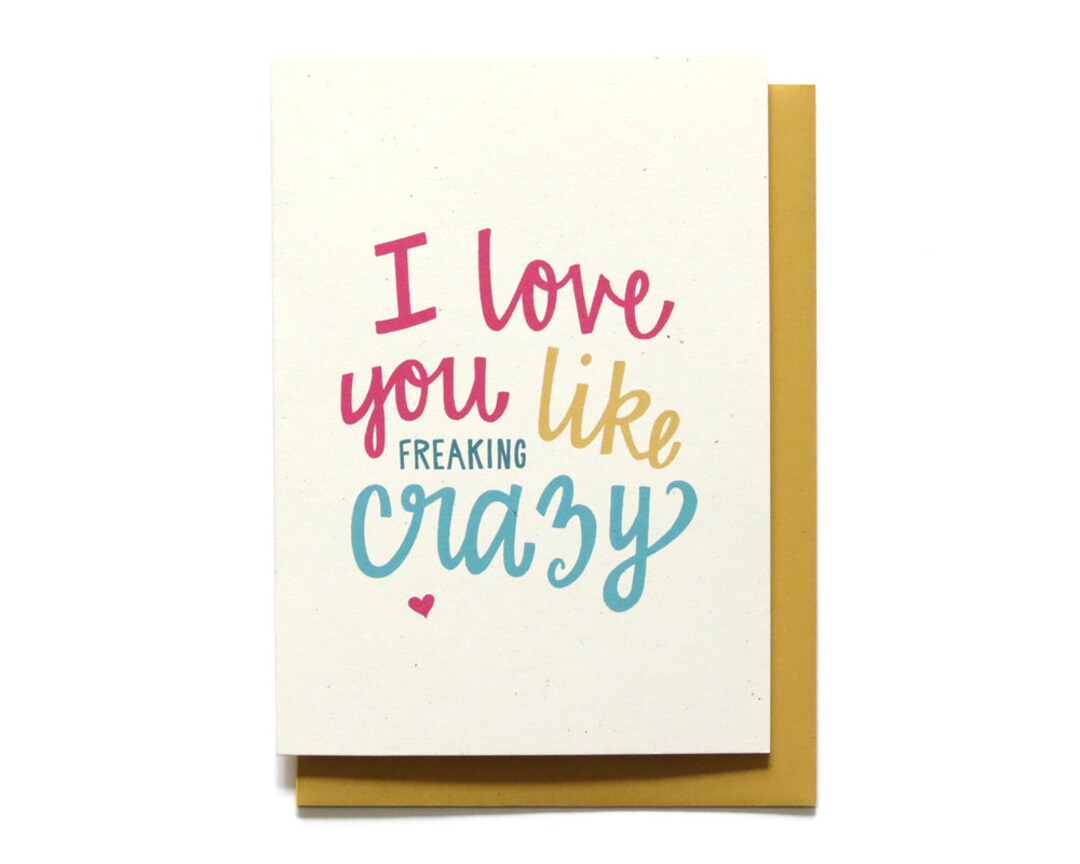 Romantic Love Card - Like Freaking Crazy - GOLD - LV6B - Etsy