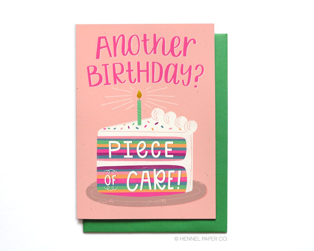 Funny Birthday Card - Another Birthday Piece of Cake Birthday Card ...