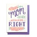Funny Mother's Day Card: Mom You Were Always Right - Etsy