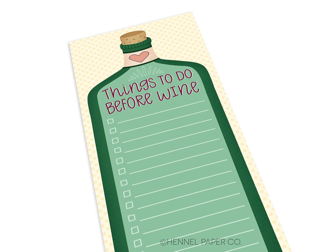 Wine Notepad - to Do List - to Do Notepad - Things to Do Before Wine ...