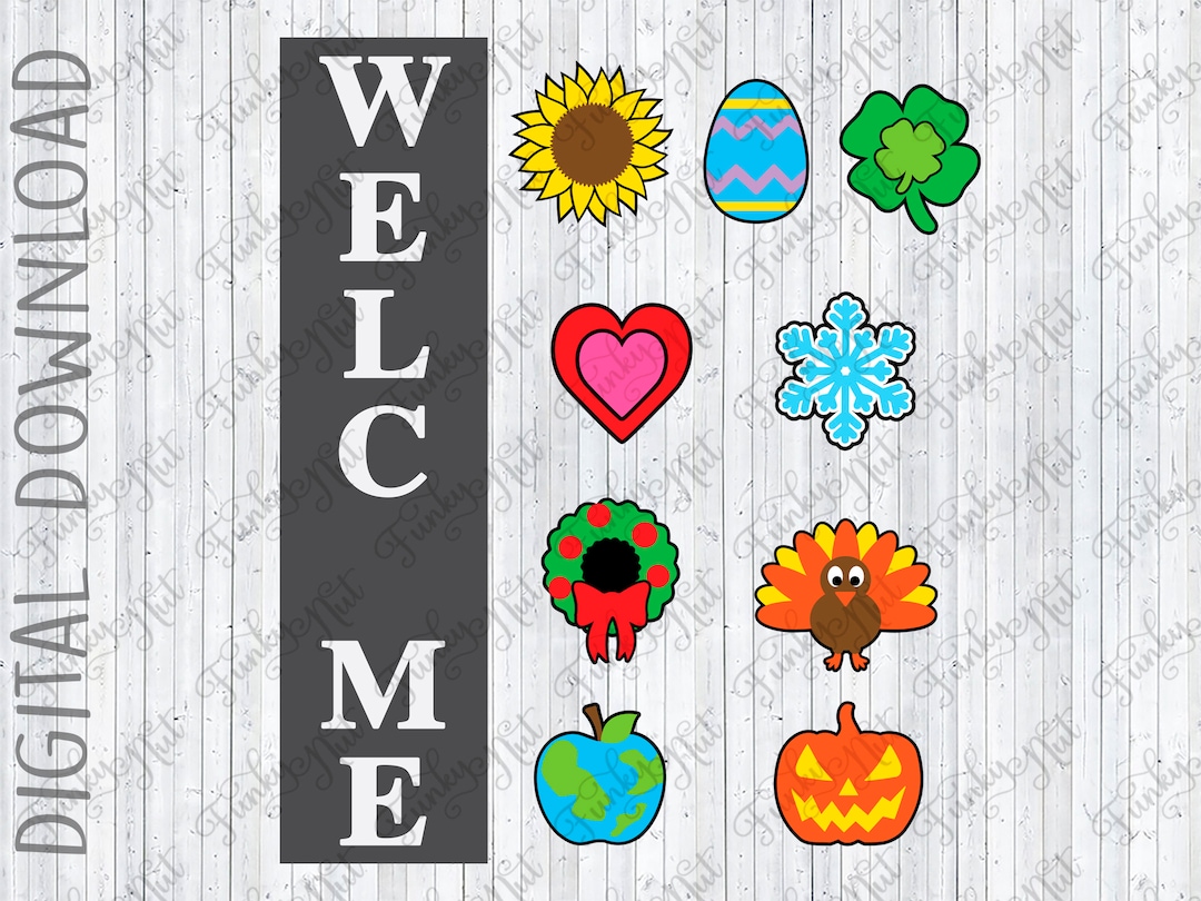 Interchangeable Welcome Sign SVG, Changeable Holidays and Seasons ...