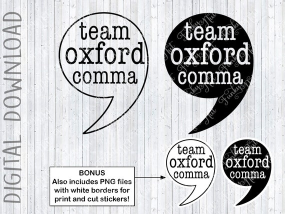 Team Oxford Comma SVG PNG Funny Grammar Punctuation Police - Etsy