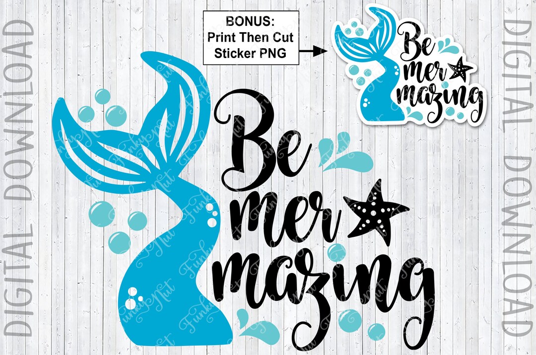 Be Mermazing SVG, PNG, Summer Mermaid SVG, Mermaid Design Digital ...