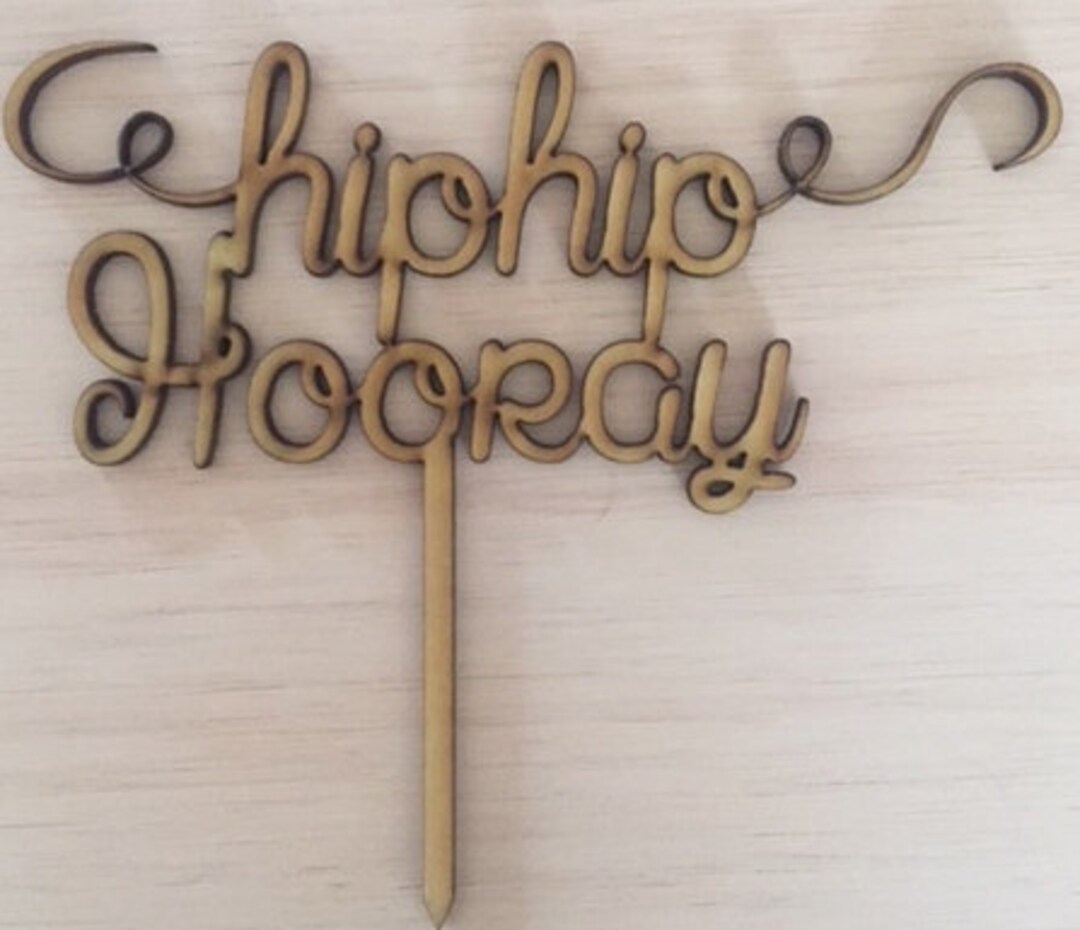 Hiphip Hooray Cake Topper - Etsy