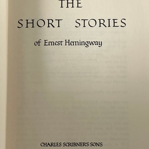 The Short Stories of Ernest Hemingway - Ernest Hemingway - Hardcover ...