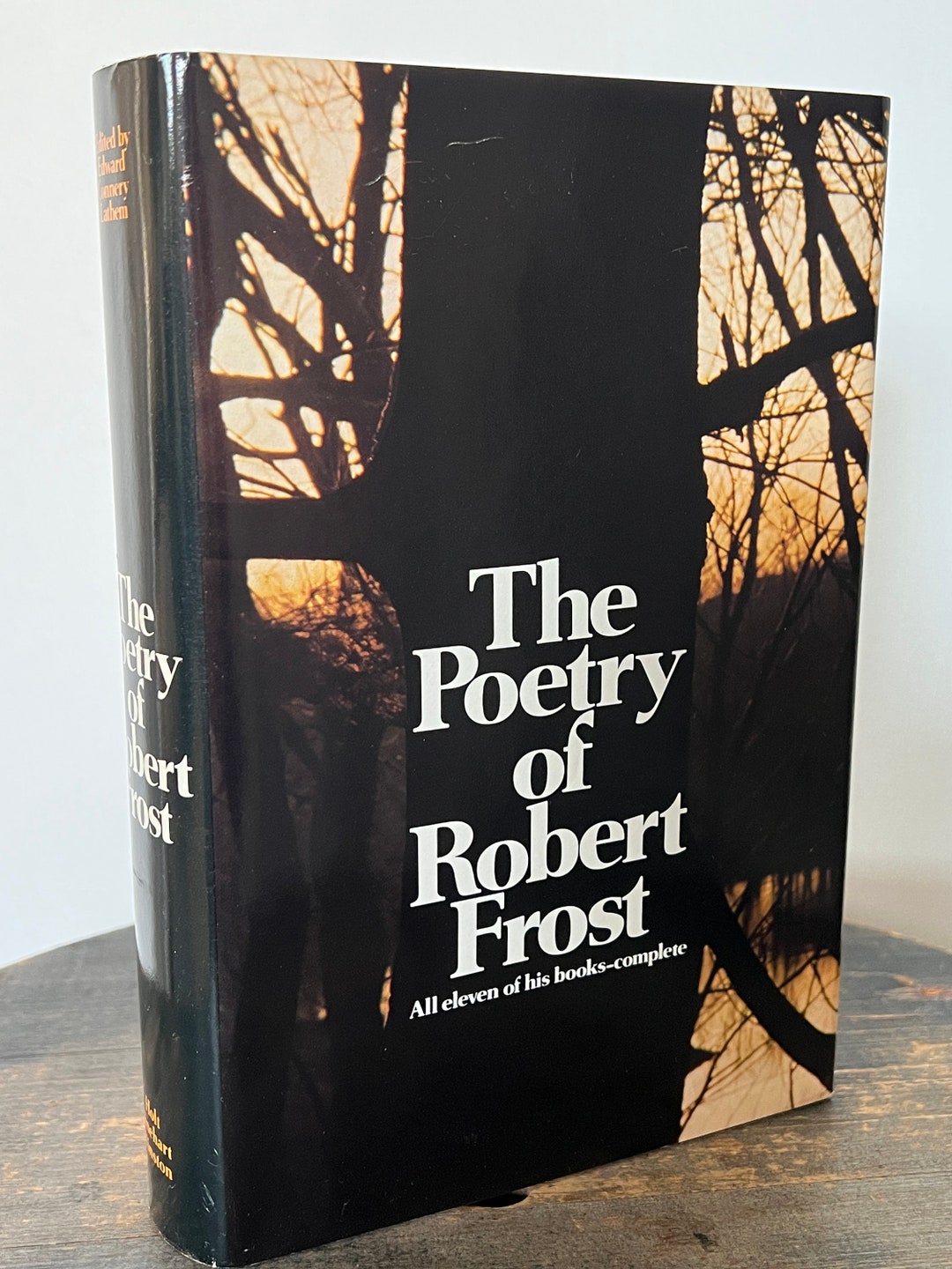 The Poetry of Robert Frost All Eleven of His Books Complete Edited by ...
