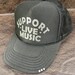 Support Live Music Hat Design on Foam Mesh Back Trucker-customizable ...