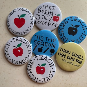 Teacher Buttons or Magnets Set of 7, 2.25 Inch - Back to School, Best ...