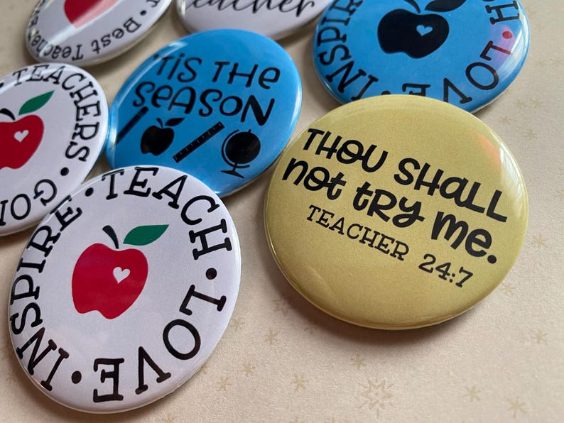 Teacher Buttons or Magnets Set of 7, 2.25 Inch - Back to School, Best ...