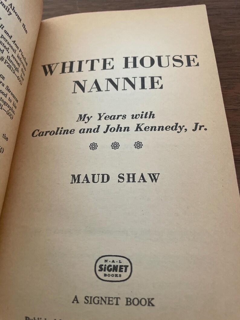 Vintage Kennedy Book, 1960's White House Nannie, My Years With Caroline ...