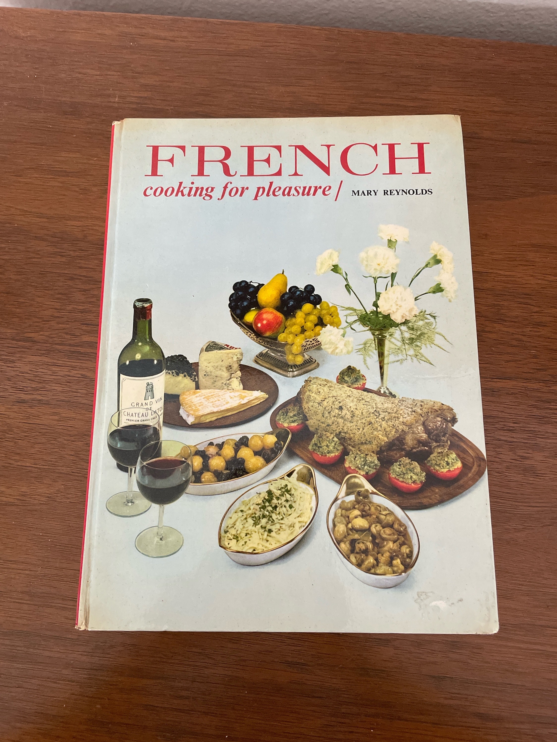 Vintage French Cookbook, 1960s French Cooking for Pleasure, Mary ...