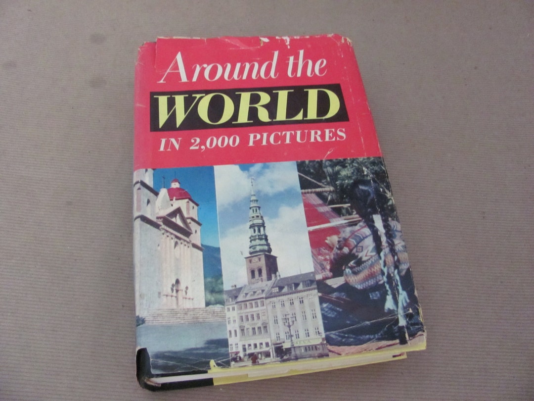 Vintage Travel Picture Book, 1950's Around the World in 2,000 Pictures ...