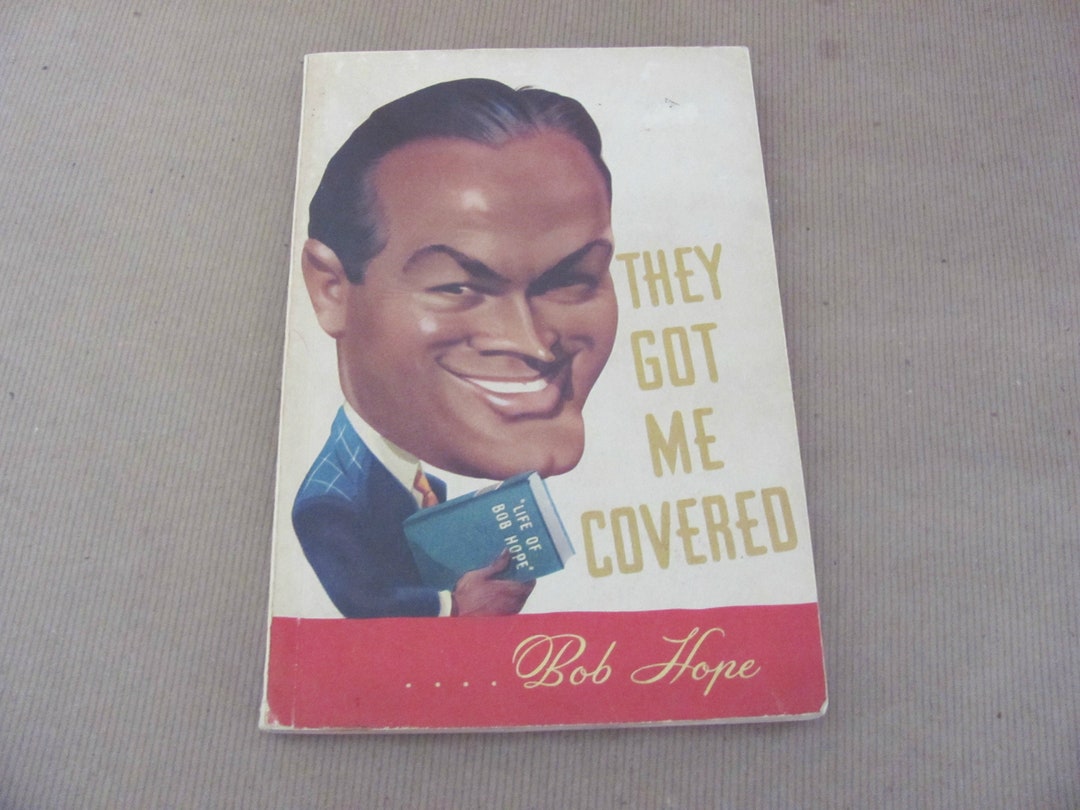 Vintage Bob Hope Book, 1940's Bob Hope You Got Me Covered, 1st Edition ...
