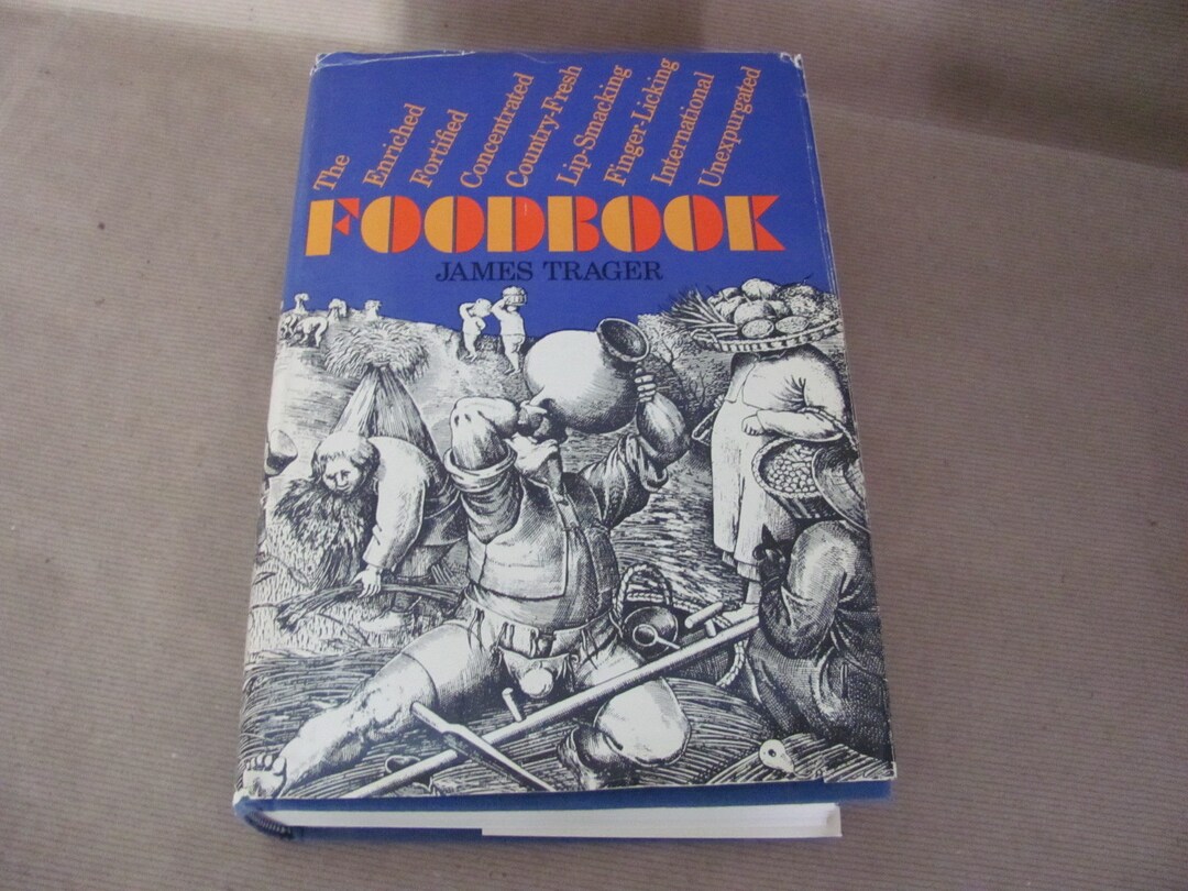 Vintage Food History Book, 1970's the Foodbook, James Trager, History ...