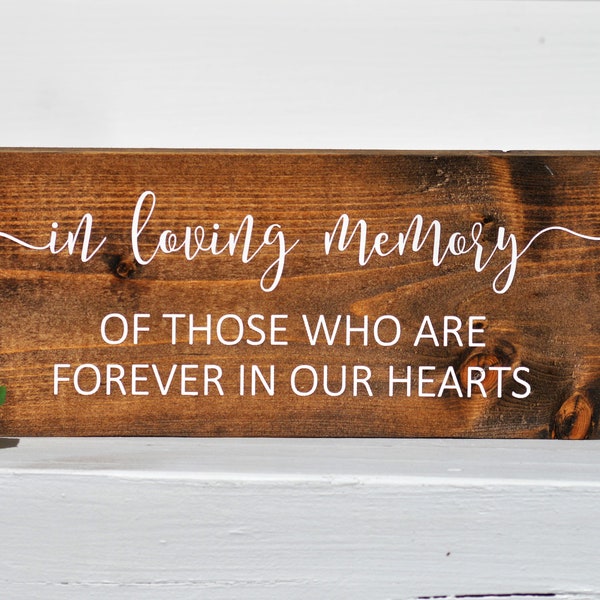 In Loving Memory of Those Who Are Forever in Our Hearts Wedding Sign - Etsy