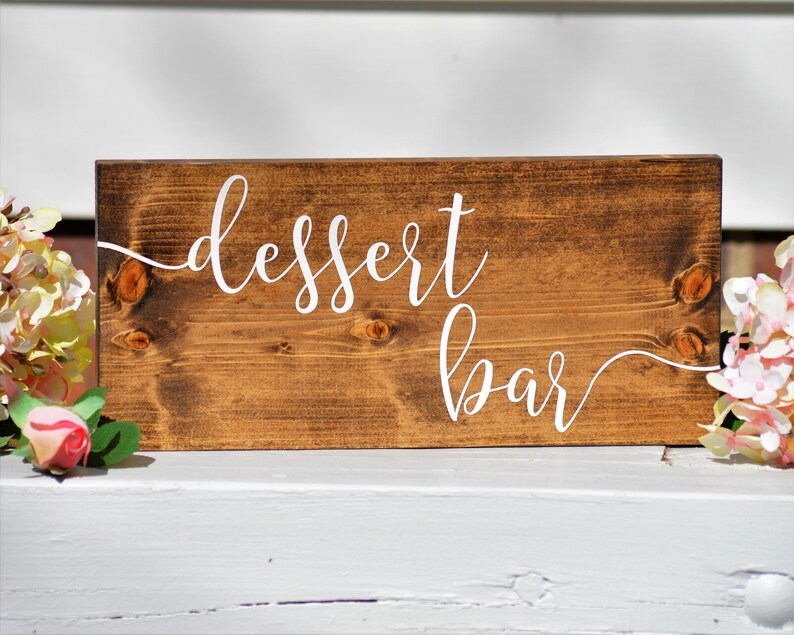 Dessert Bar Sign Wood Dessert Sign Wedding Dessert Table Sign - Etsy