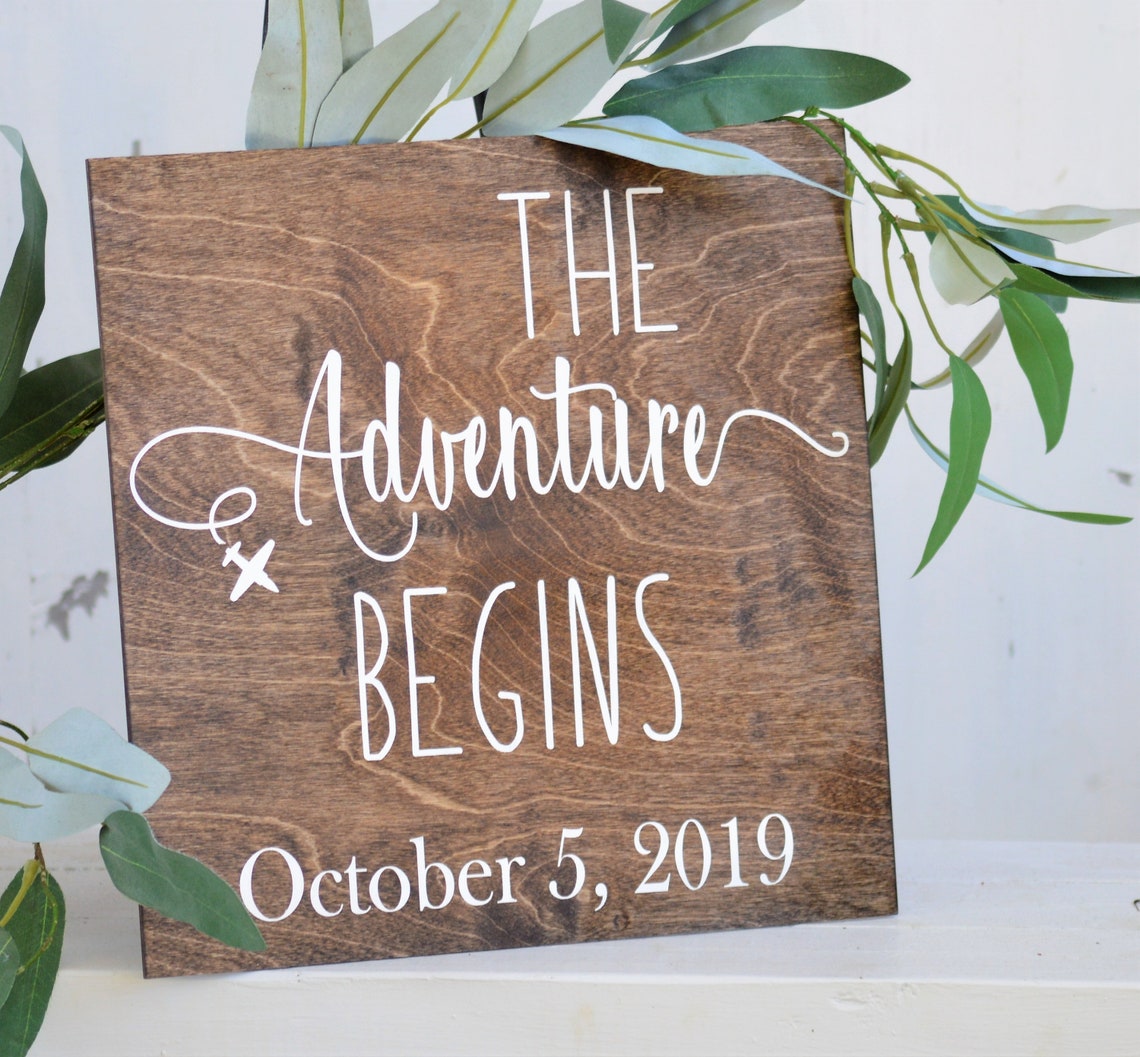 The Adventure Begins Sign Rustic Save the Date Sign Engagement ...