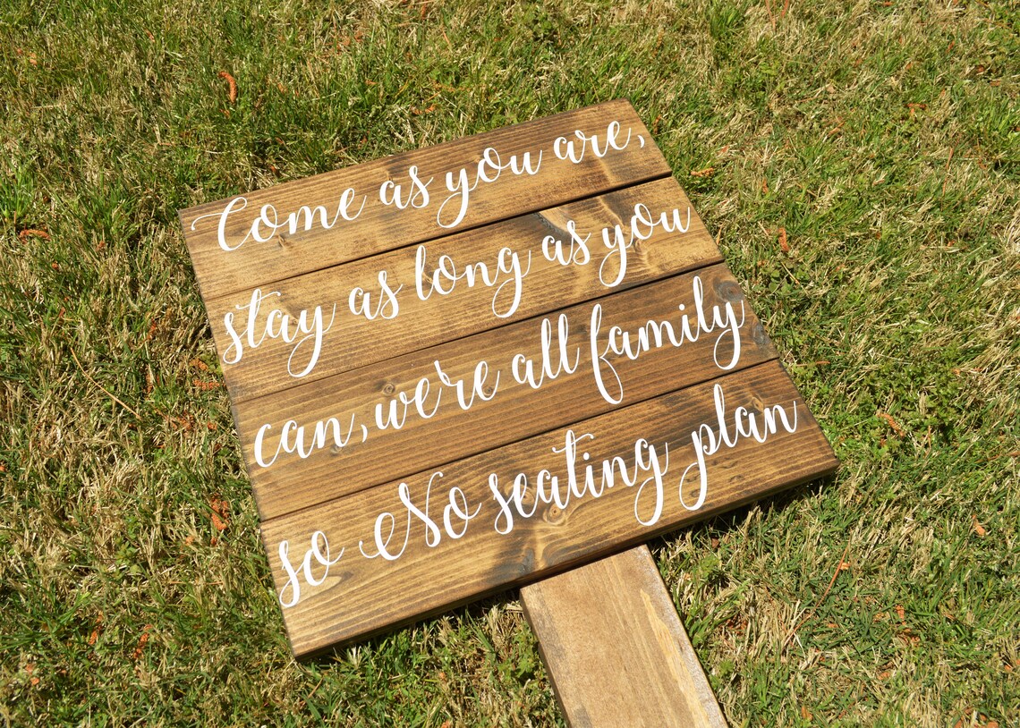Come as You Are No Seating Plan Sign Wedding Directional Signs - Etsy