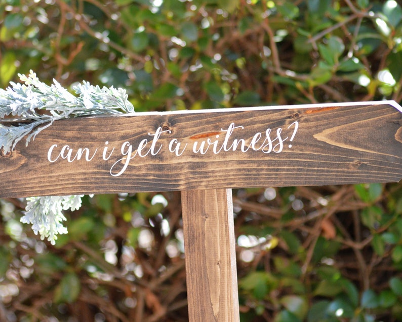 Can I Get A Witness Sign Wedding Arrow Sign Wood Wedding - Etsy Norway