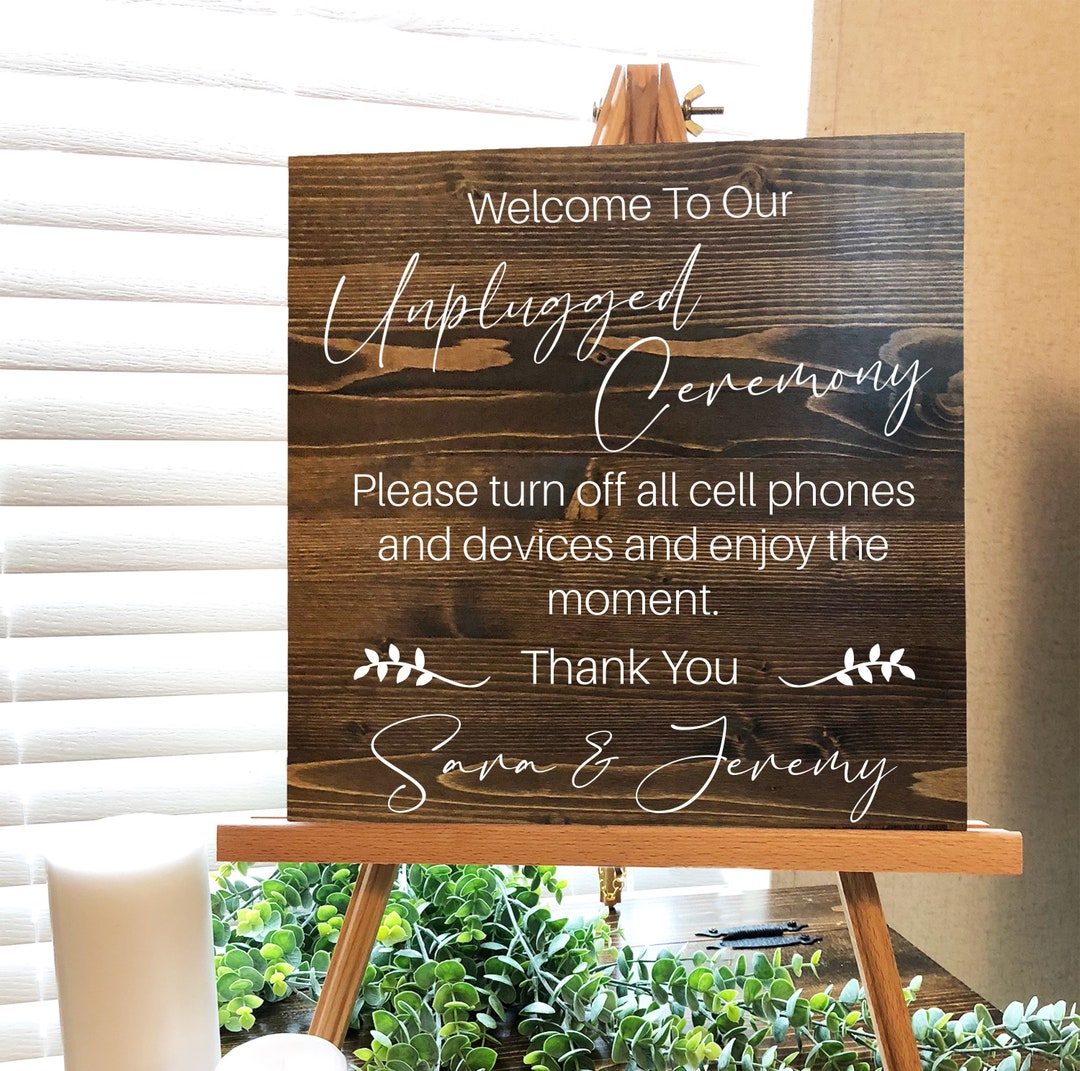 Unplugged Ceremony Sign Welcome to Our Unplugged Wedding Sign Unplugged ...