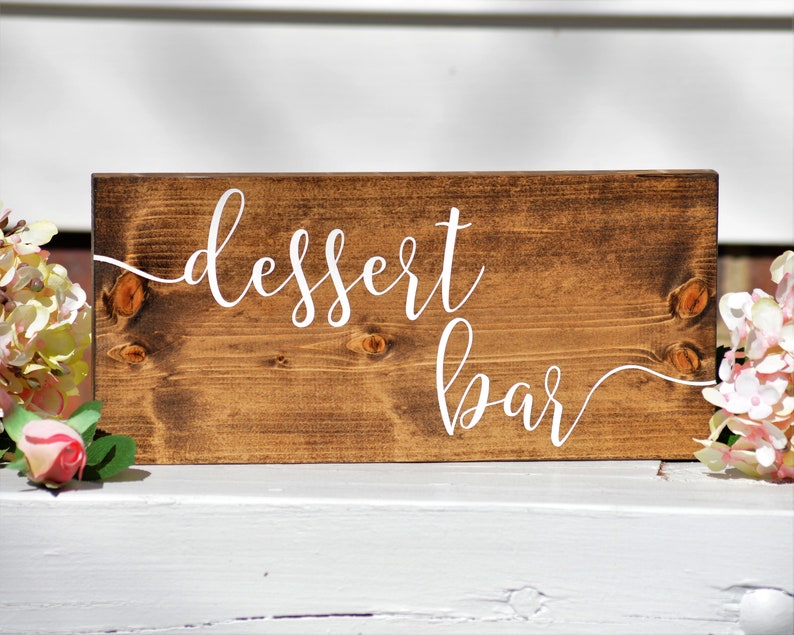 Dessert Bar Sign Wood Dessert Sign Wedding Dessert Table Sign - Etsy