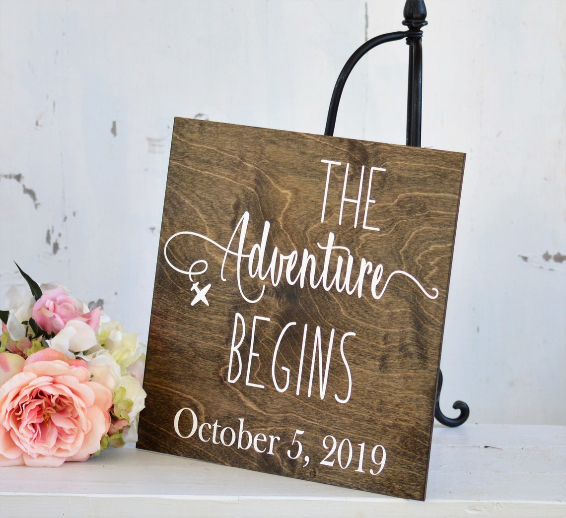 The Adventure Begins Sign Rustic Save the Date Sign Engagement ...