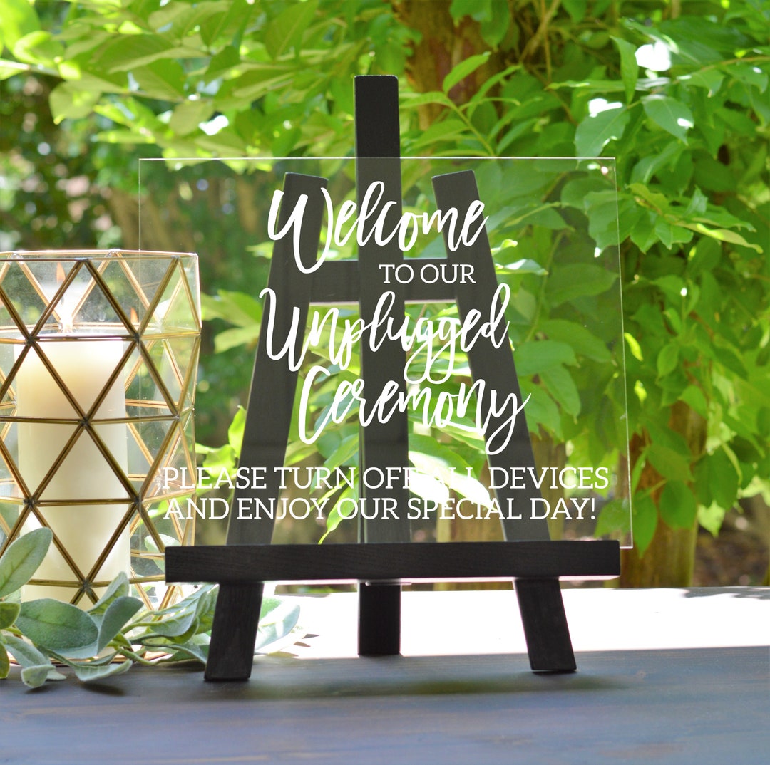 Unplugged Ceremony Sign Welcome to Our Unplugged Wedding Sign Acrylic ...
