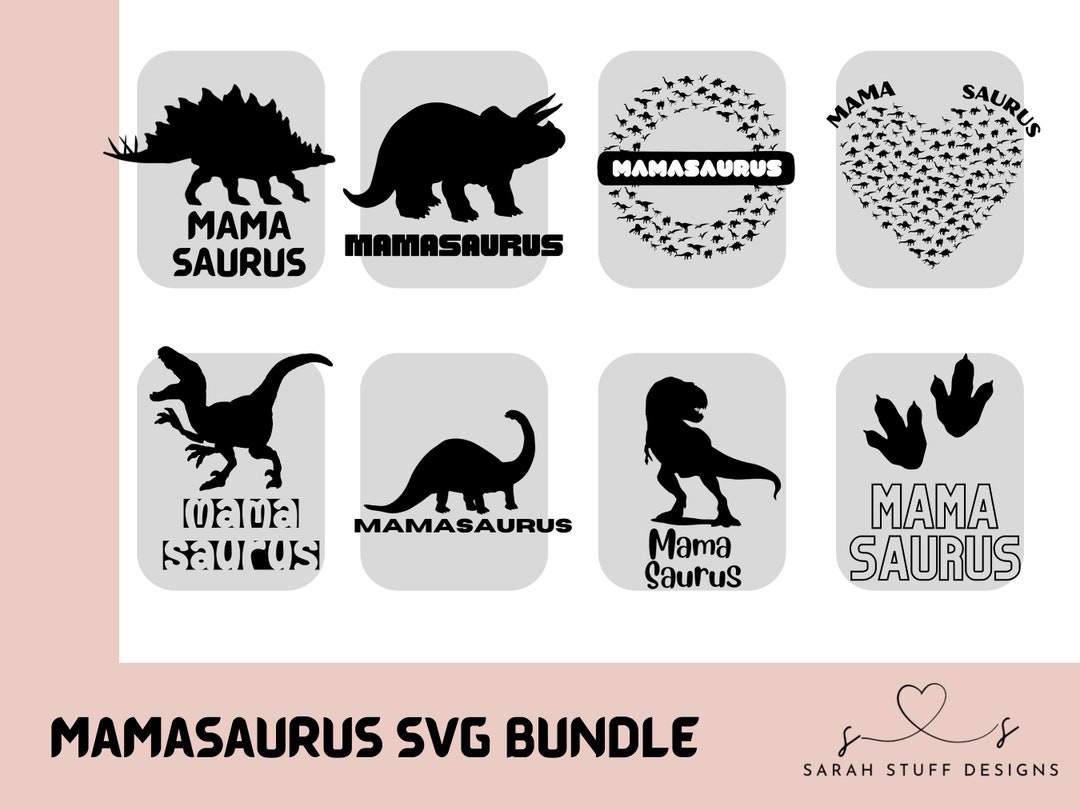 Mamasaurus SVG Bundle for Cricut Silhouette, Mama Saurus Dinosaur ...
