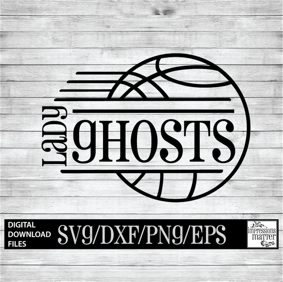 Lady Ghosts Basketball - Digital Art File - SVG and DXF File for Cricut ...