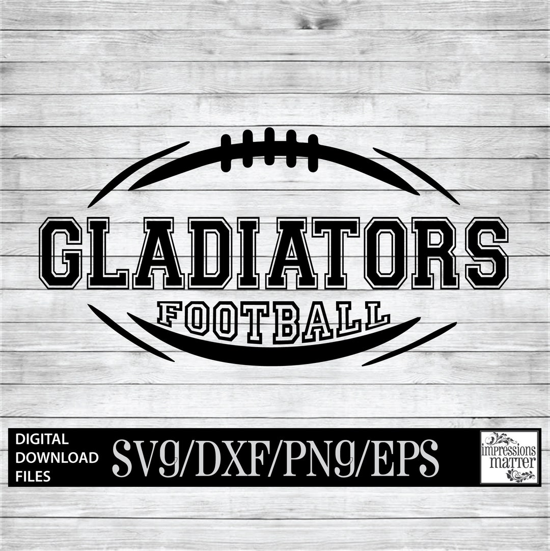 Gladiators Football - Digital Art File - SVG and DXF File for Cricut ...