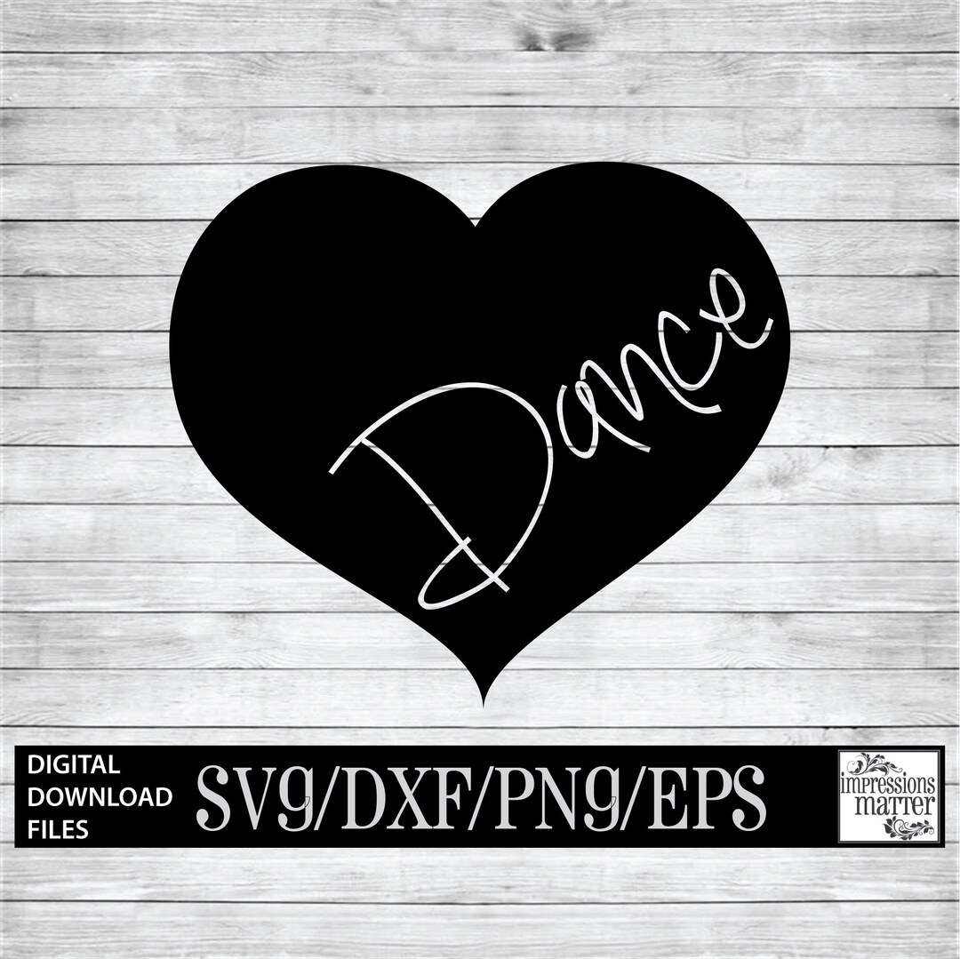 Dance Heart SVG: Cricut & Silhouette Cut File (digital Download) - Etsy