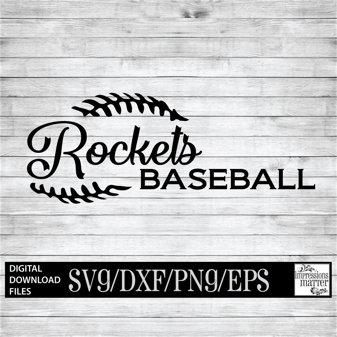 Rockets Baseball - Digital Art File - SVG and DXF File for Cricut ...