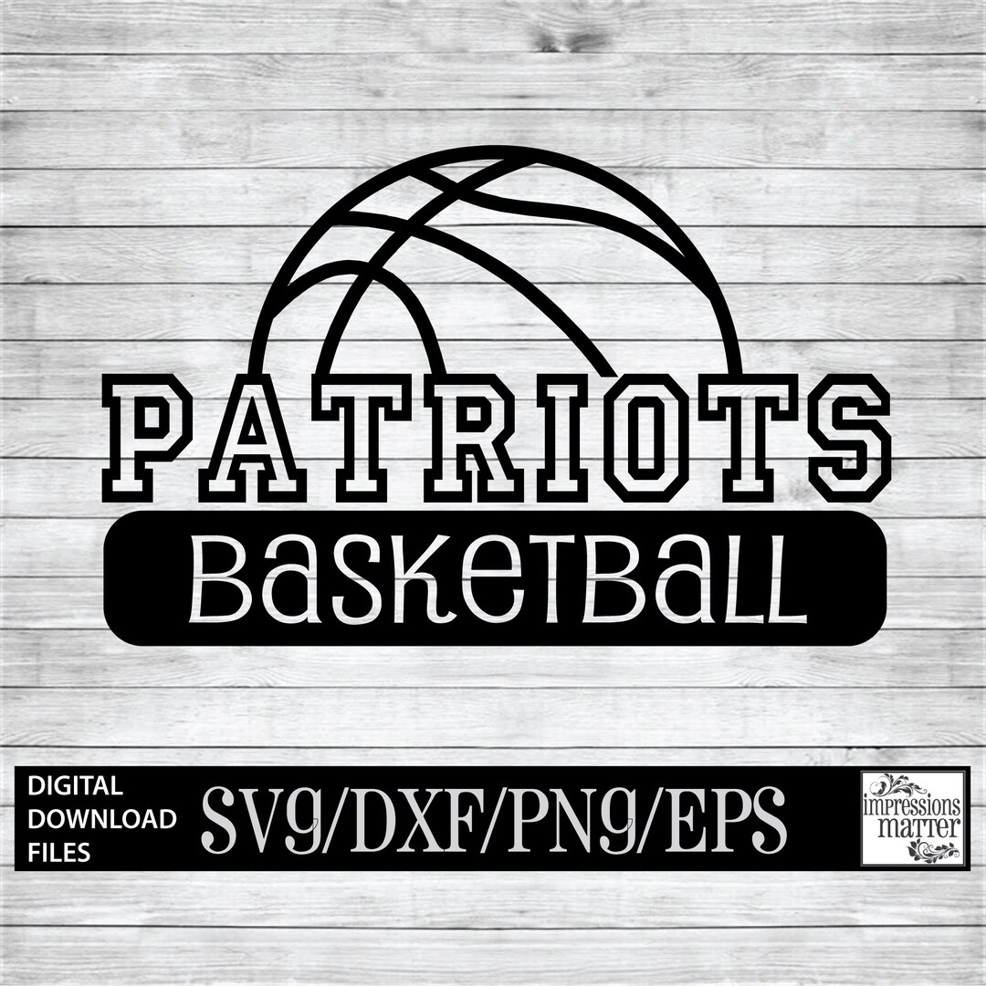 Patriots Basketball - Digital Art File - SVG and DXF File for Cricut ...