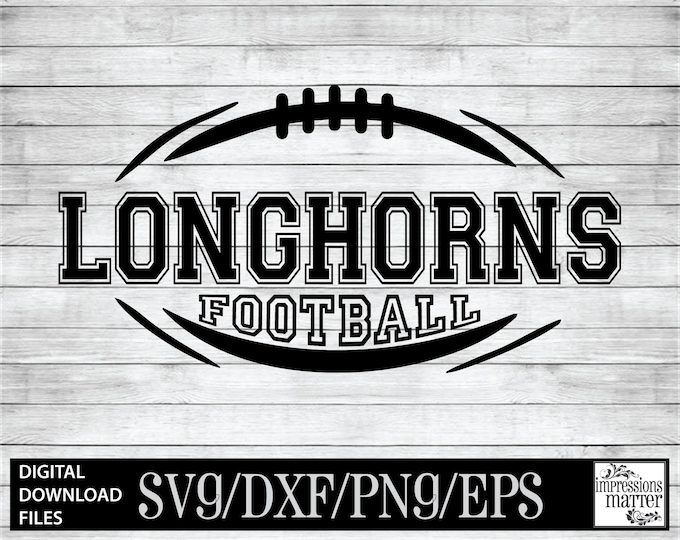 Longhorns Football - Digital Art File - SVG and DXF File for Cricut ...