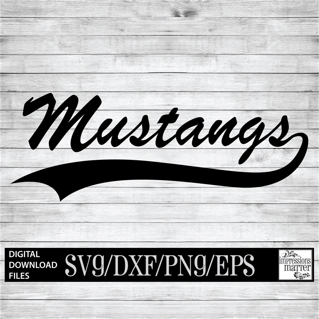Mustangs Script - Digital Art File - SVG and DXF File for Cricut ...