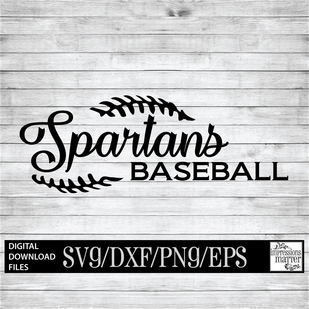 Spartans Baseball - Digital Art File - SVG and DXF File for Cricut ...