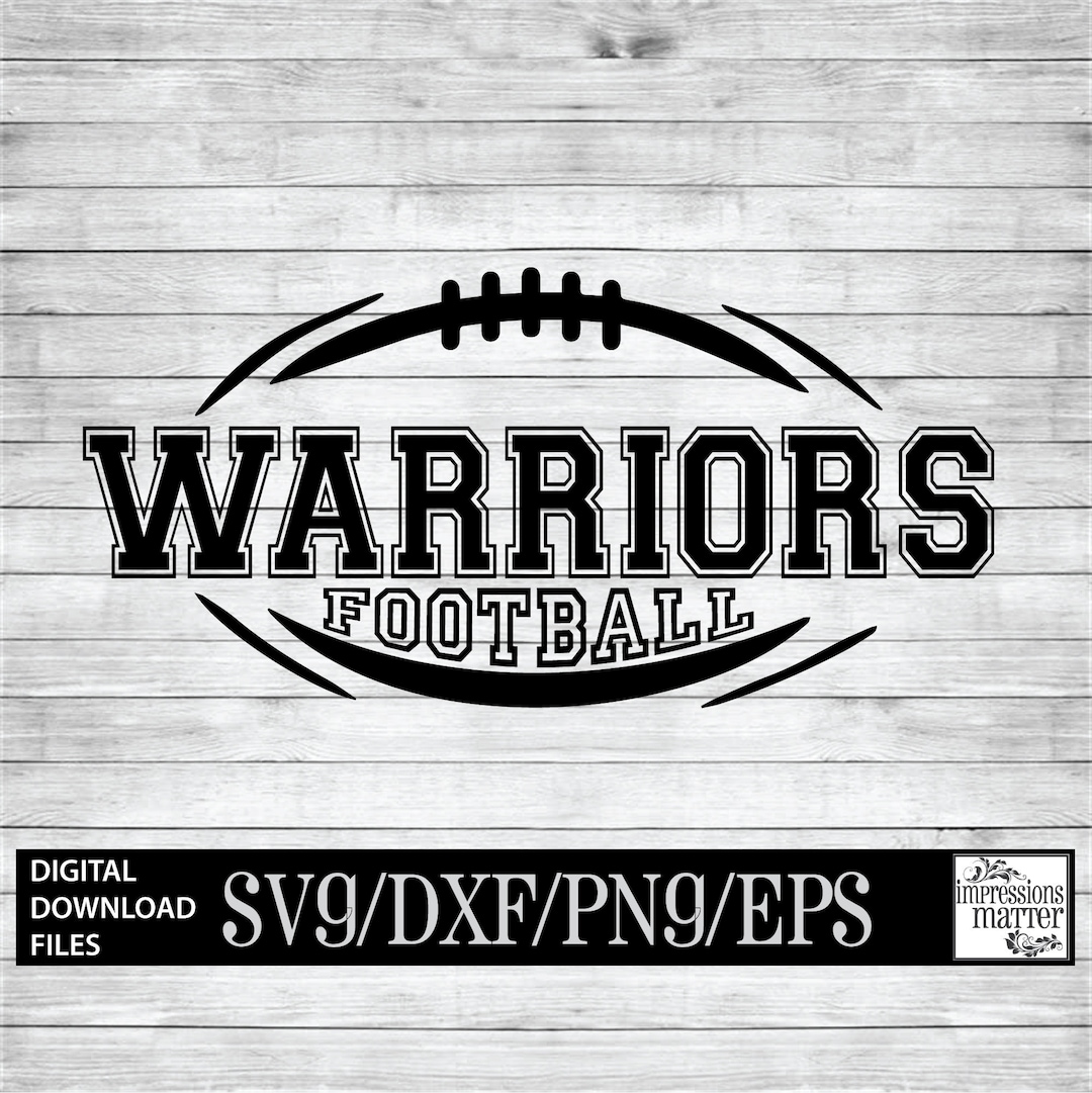 Warriors Football - Digital Art File - SVG and DXF File for Cricut ...