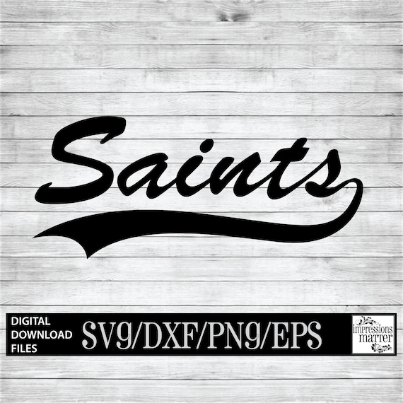 Saints Script Digital Art File SVG and DXF File for Cricut - Etsy