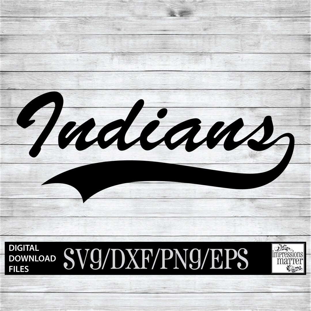 Indians Script - Digital Art File - SVG and DXF File for Cricut ...