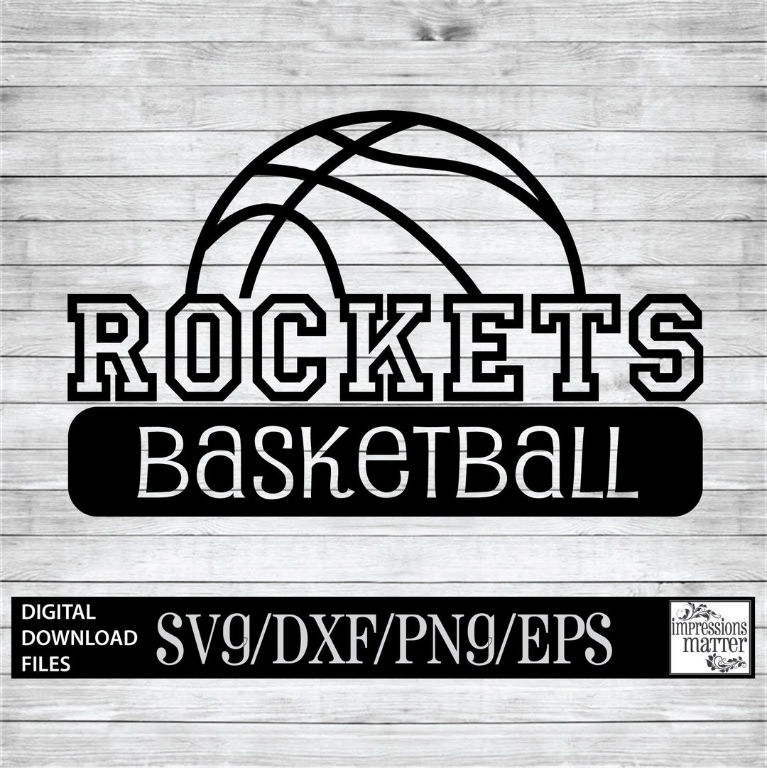 Rockets Basketball - Digital Art File - SVG and DXF File for Cricut ...