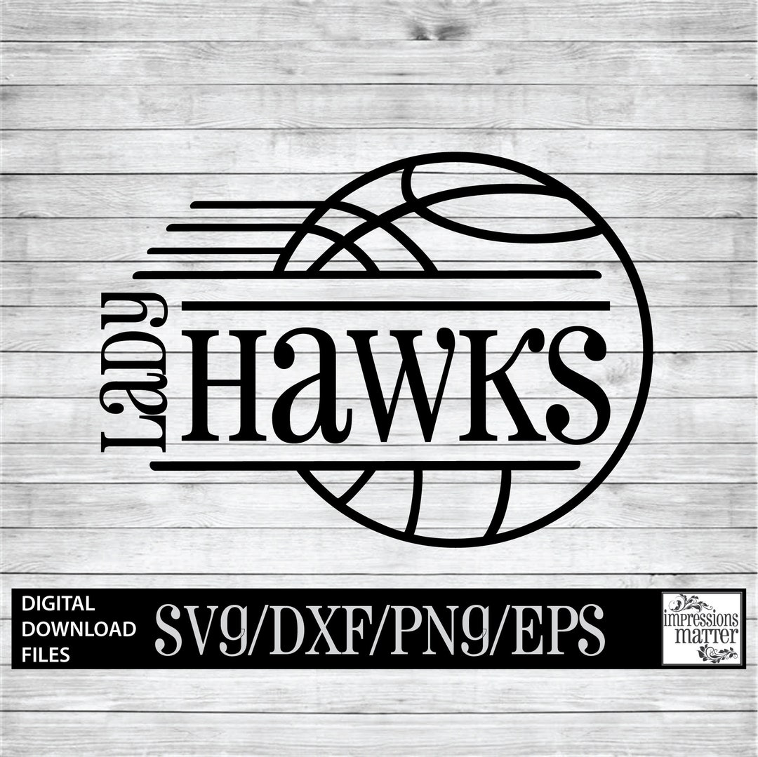 Lady Hawks Basketball SVG: Team Logo Digital Art (digital Download) - Etsy