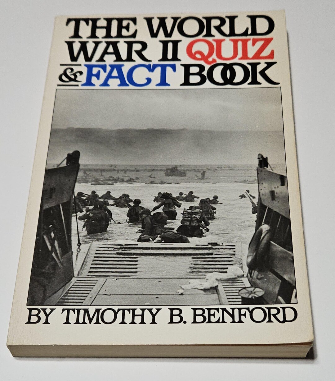 The World War II Quiz Fact Book by Timothy B. Benford (1982 ...