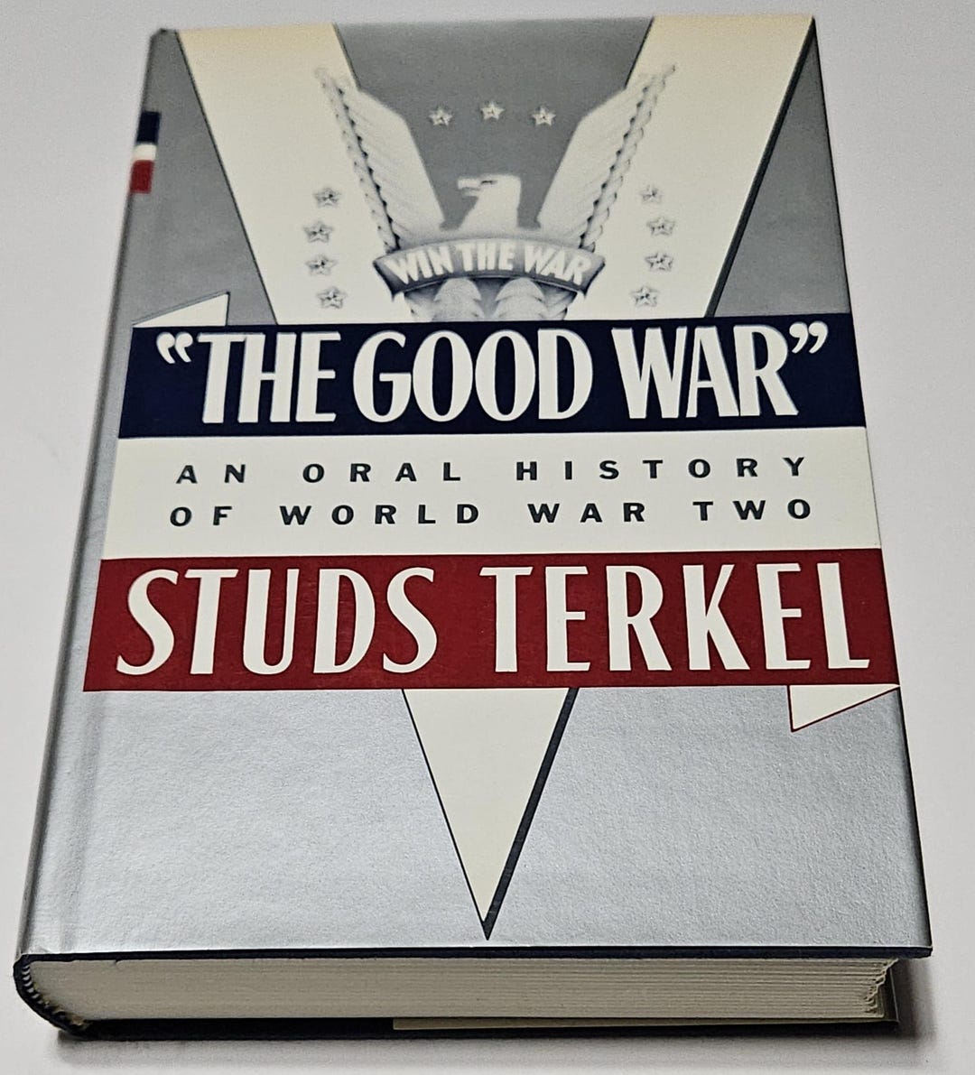 The Good War by Studs Terkel: First Edition Hardcover, Pulitzer Prize ...