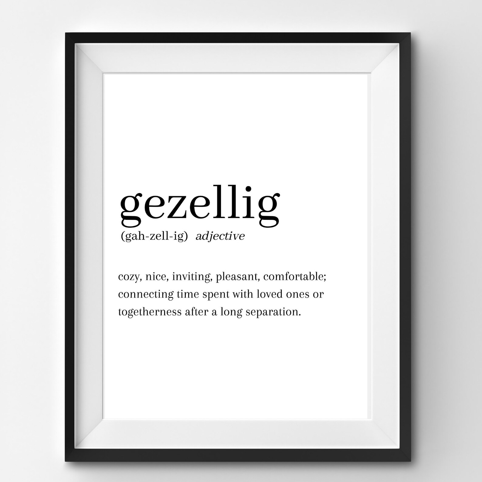 Dutch Gezellig Print, Gezellig Decor, Gezellig Definition, Gezelig Wall ...