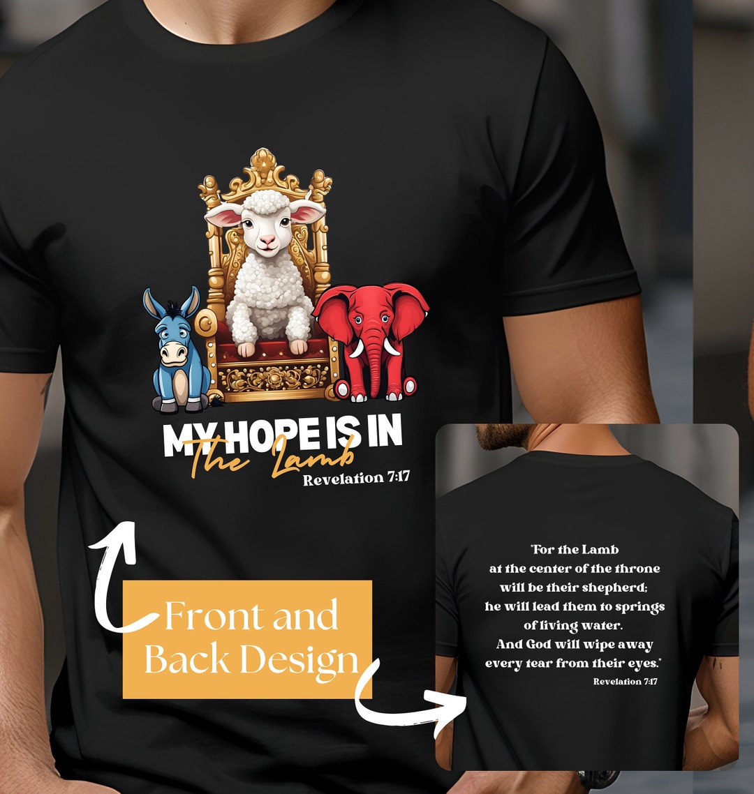 Christian Voting Tshirt My Hope is in the Lamb Tee Shirt Vote Jesus ...