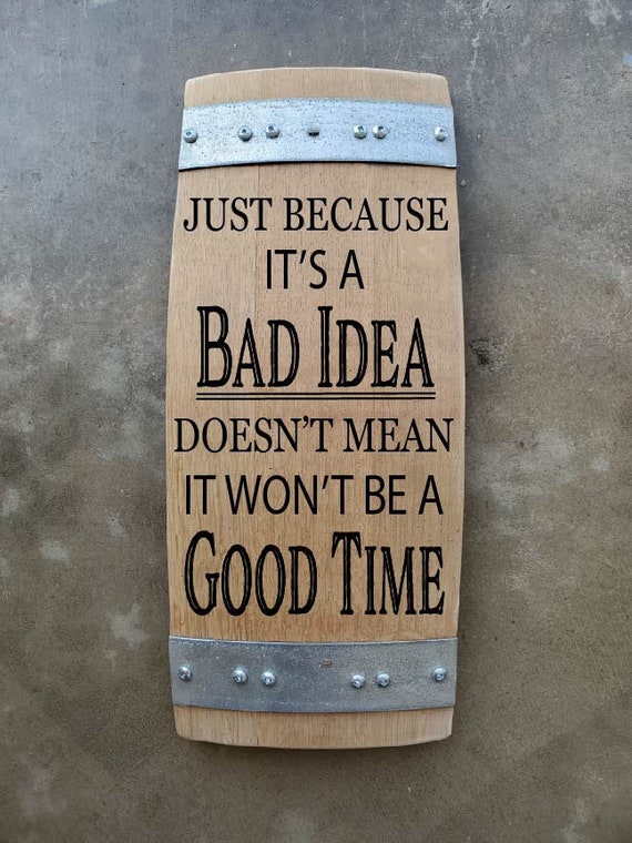 Bad Idea Sign