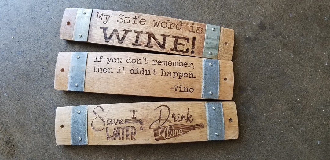 Wine Barrel Stave Signs/sayings/personalized/laser Engraved/gift Ideas ...