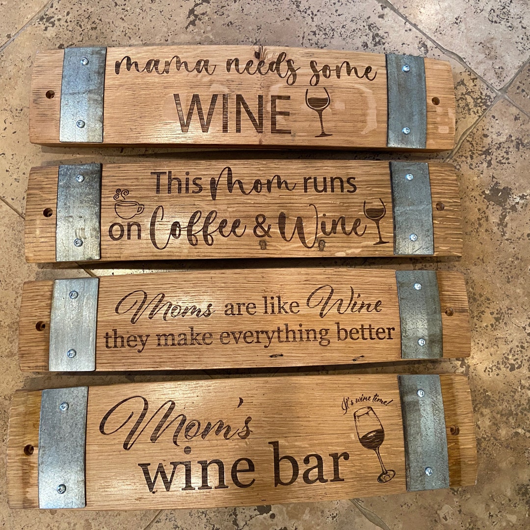 Mother’s Day Wine Barrel Stave Signs/laser Engraved/gift Ideas/free ...