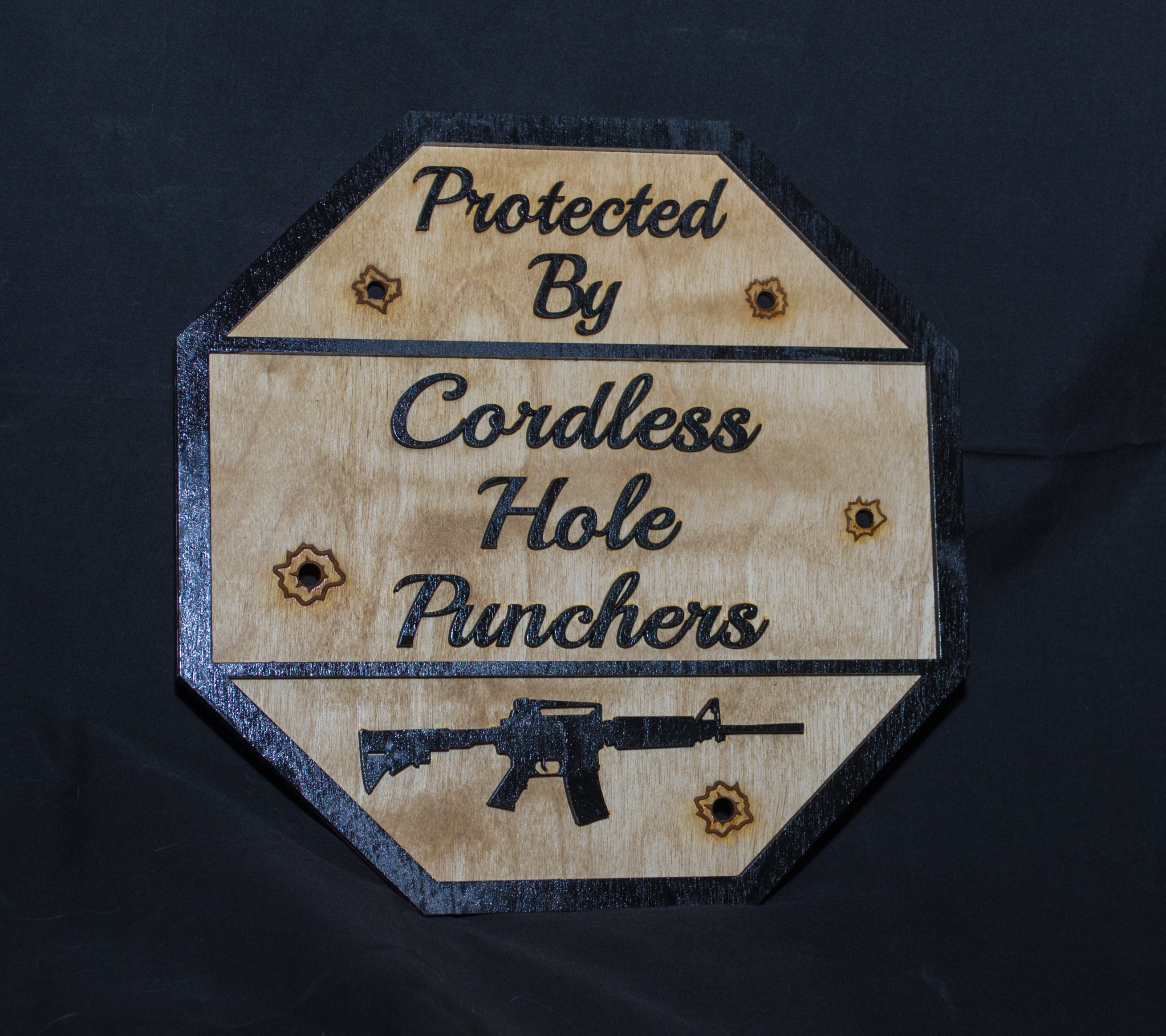 Cordless Hole Puncher Sign Security Sign Wood Sign Gun Sign Protected ...